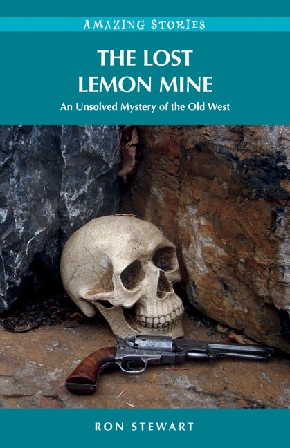 The Lost Lemon Mine | heritage-house-publishing