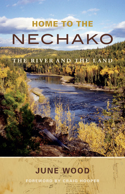 Home to the Nechako | heritage-house-publishing