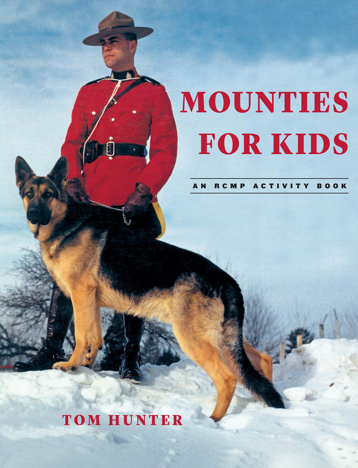 Mounties for Kids | heritage-house-publishing